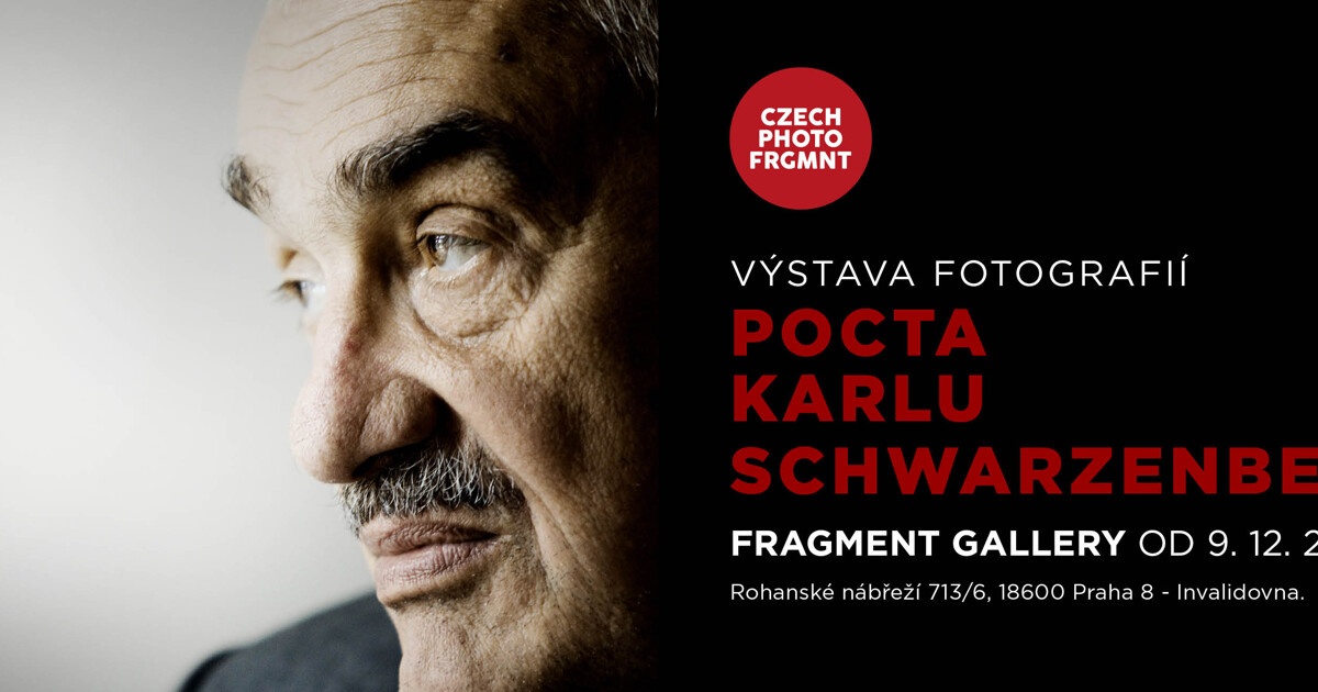 FRAGMENT GALLERY - Výstava fotografií „Pocta Karlu Schwarzenbergovi ...